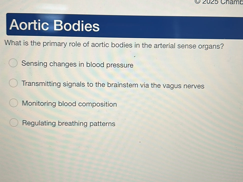 What is the primary role of aortic bodies in | StudyX