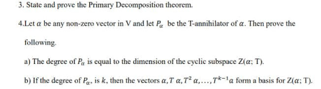 3. State and prove the Primary Decomposition | StudyX