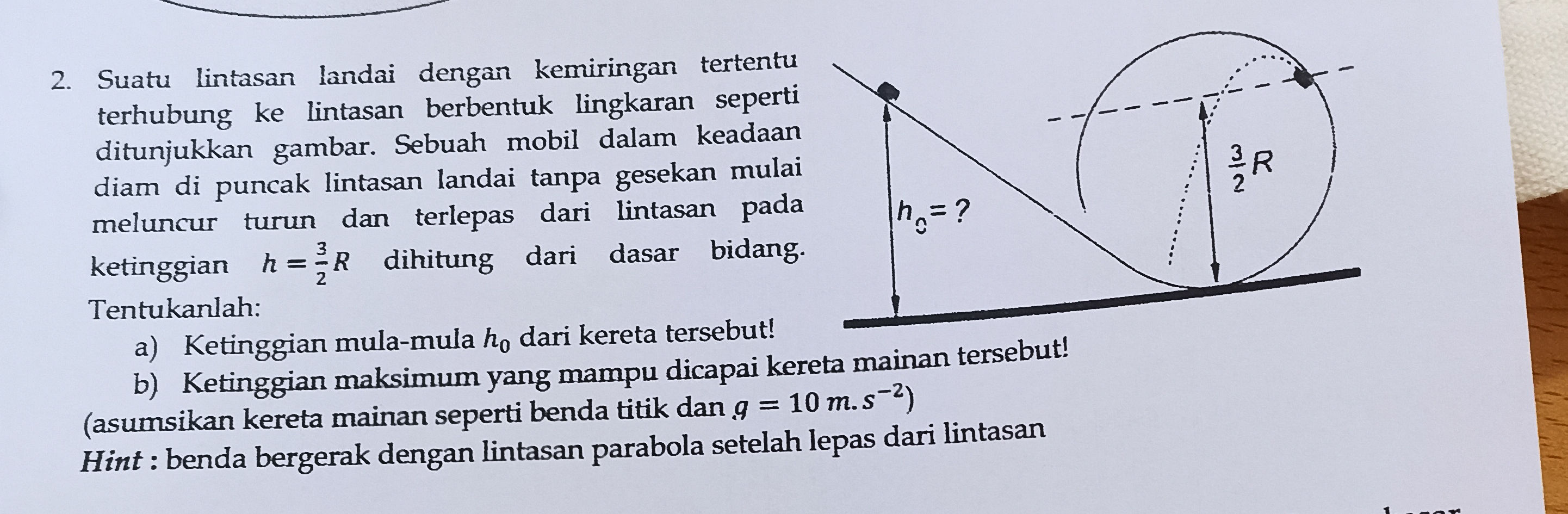2. Suatu lintasan landai dengan kemiringan | StudyX