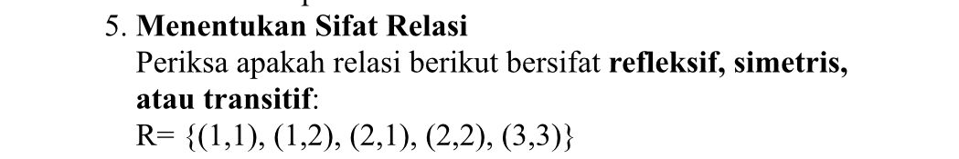 5. Menentukan Sifat Relasi Periksa apakah | StudyX
