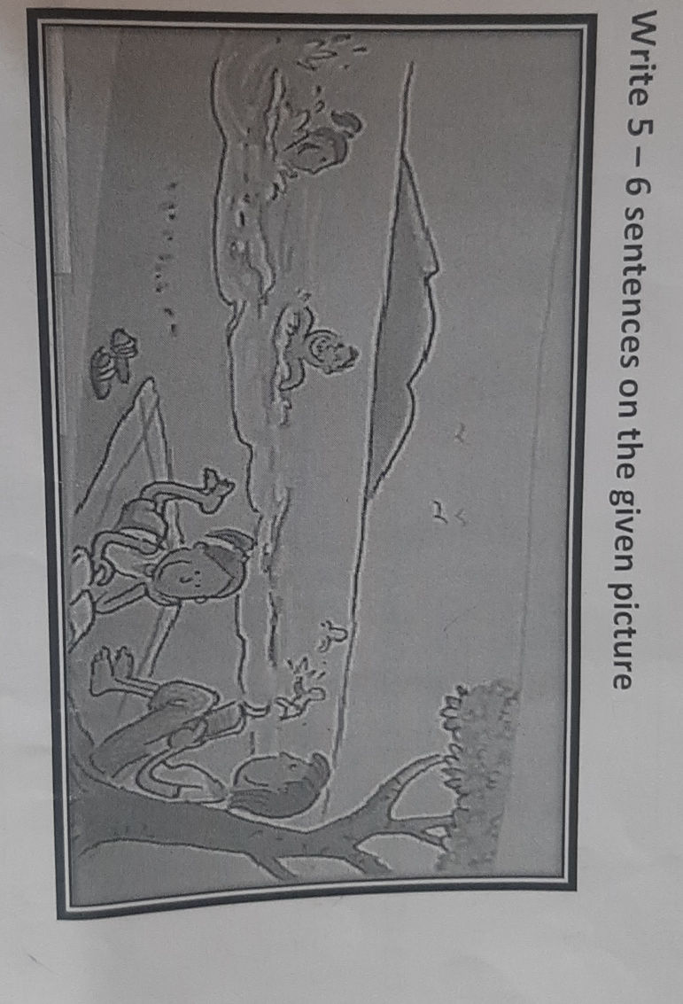 Write 5 - 6 sentences on the given picture | StudyX