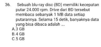36. Sebuah blu-ray disc (BD) memiliki | StudyX