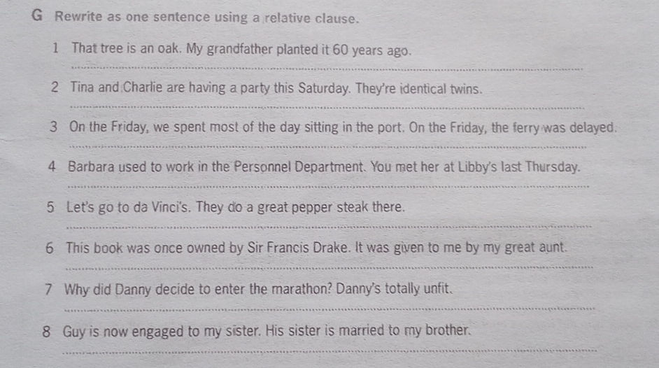 Rewrite as one sentence using a relative | StudyX