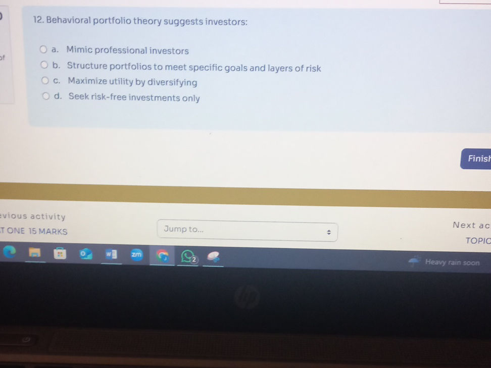 12. Behavioral portfolio theory suggests | StudyX