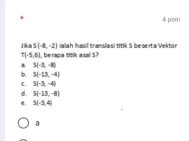Jika S'(-8, -2) ialah hasil translasi titik | StudyX