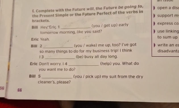 L. Complete with the Future will, the Future | StudyX