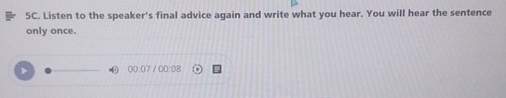 5C. Listen to the speaker's final advice | StudyX