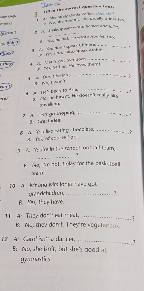 3 Fill in the correct question tags. 1 A: | StudyX