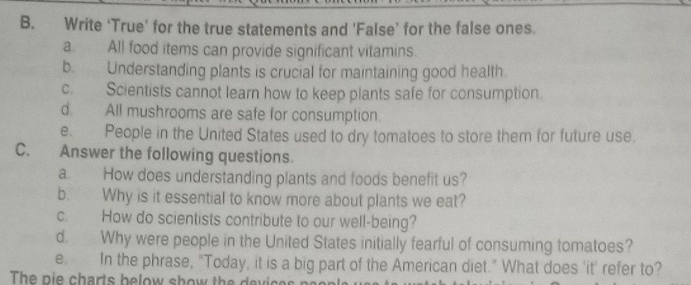 B. Write 'True' for the true statements and | StudyX