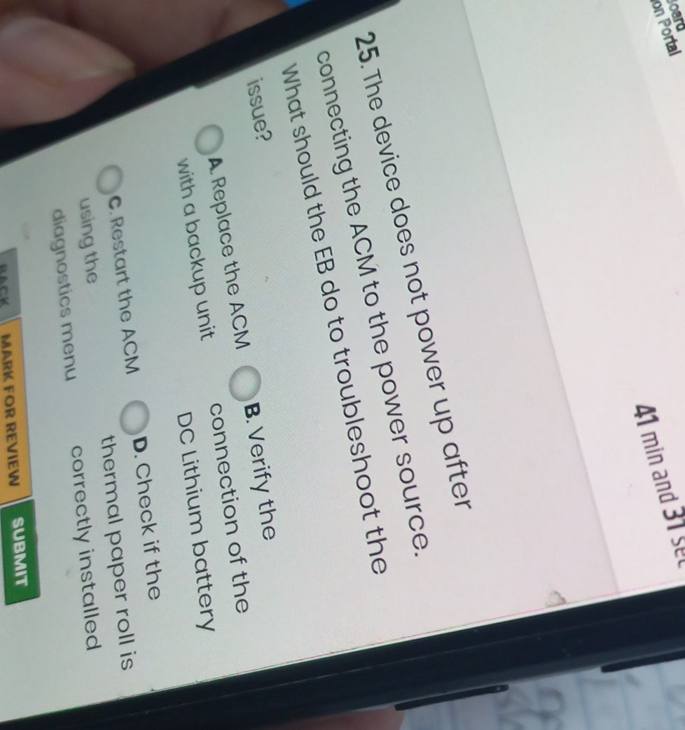 25. The device does not power up after | StudyX