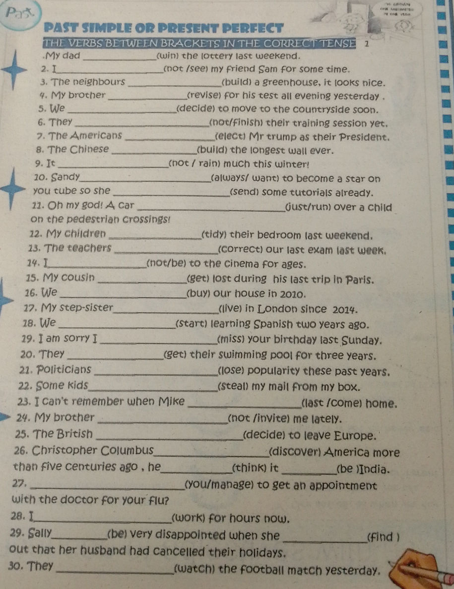 PAST SIMPLE OR PRESENT PERFECT THE VERBS | StudyX