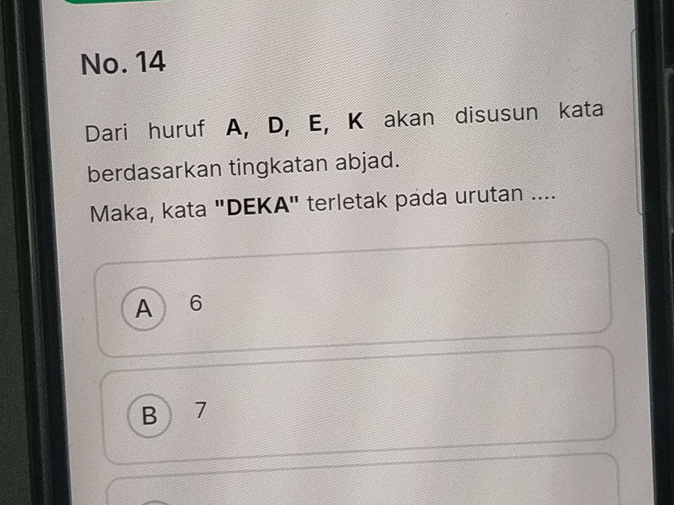 No. 14 Dari huruf A, D, E, K akan disusun | StudyX