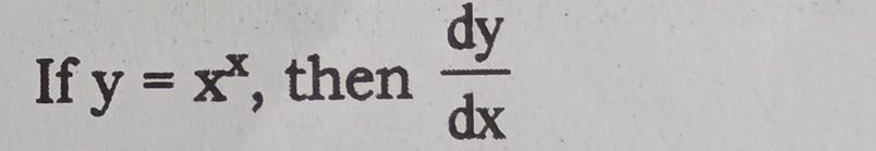 Derivative of y = x^x | StudyX