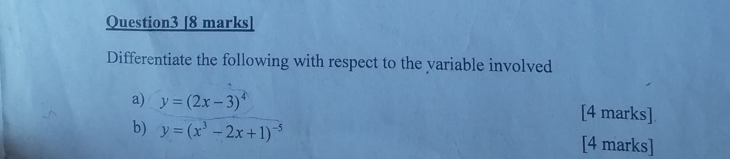Question3 [8 marks] Differentiate the | StudyX
