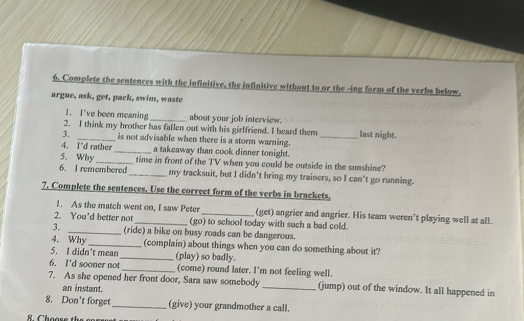 6. Complete the sentences with the | StudyX