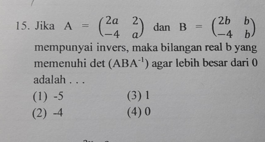 15. Jika $A = 2a 2 -4 a \$ dan $B = | StudyX