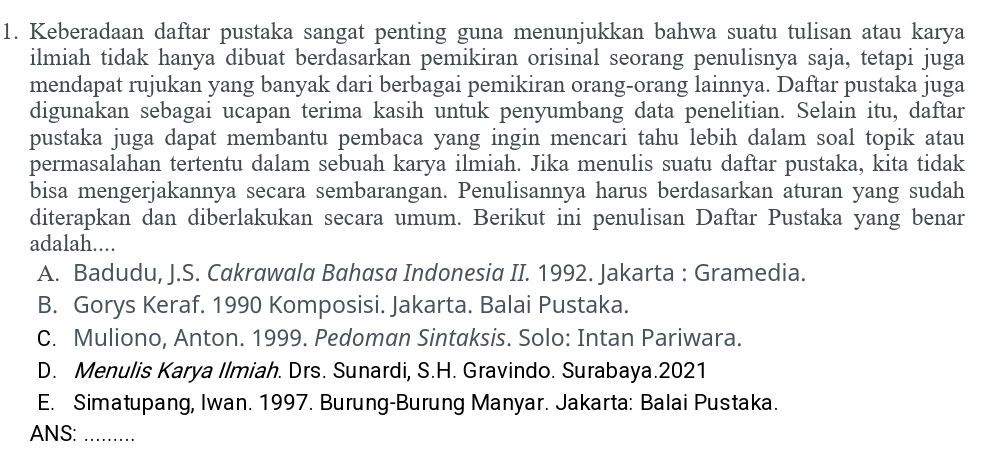 1. Keberadaan daftar pustaka sangat penting | StudyX