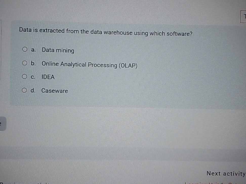 Data is extracted from the data warehouse | StudyX
