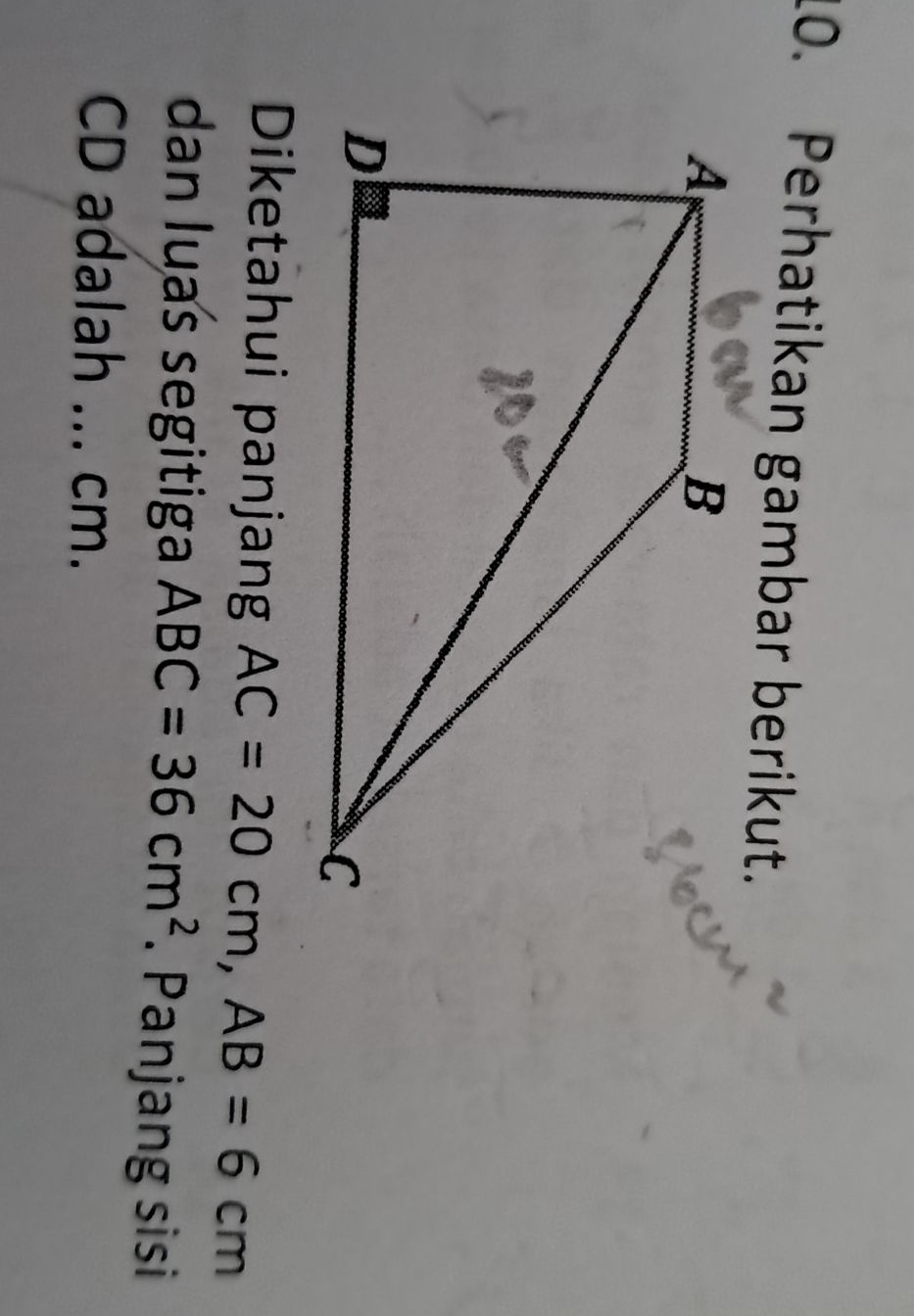10. Perhatikan gambar berikut. Diketahui | StudyX