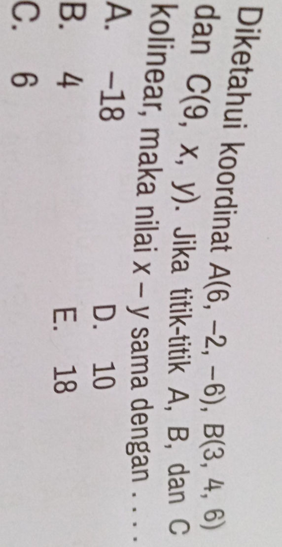 Diketahui koordinat A(6, -2, -6), B(3, 4, 6) | StudyX