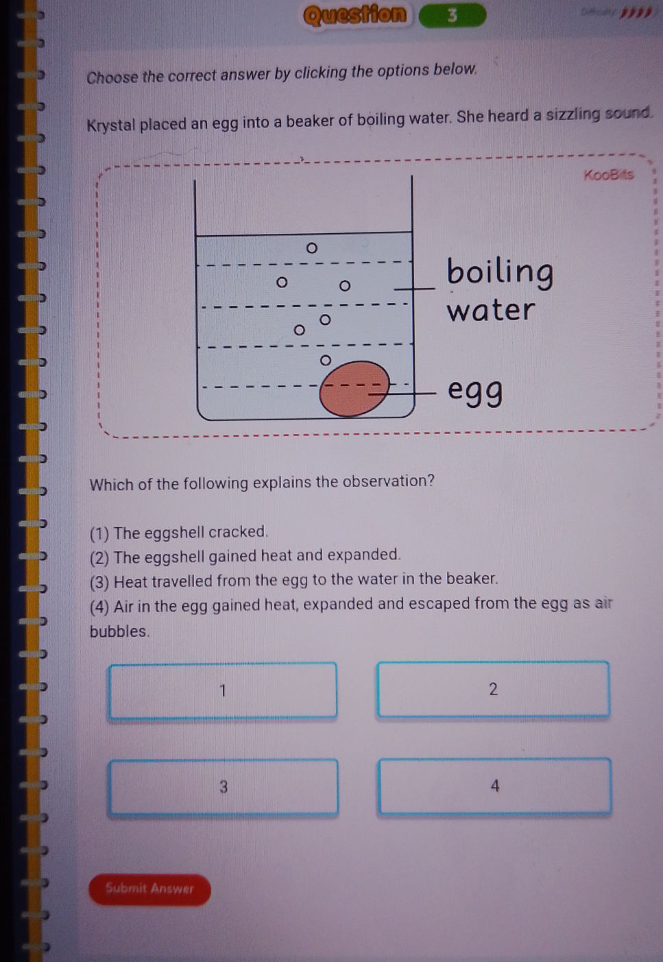 Krystal placed an egg into a beaker of | StudyX