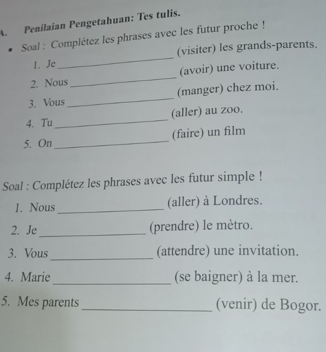Soal: Complétez les phrases avec les futur | StudyX