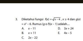 3. Diketahui fungsi $f(x) = {x-4}$, $x 4$ | StudyX