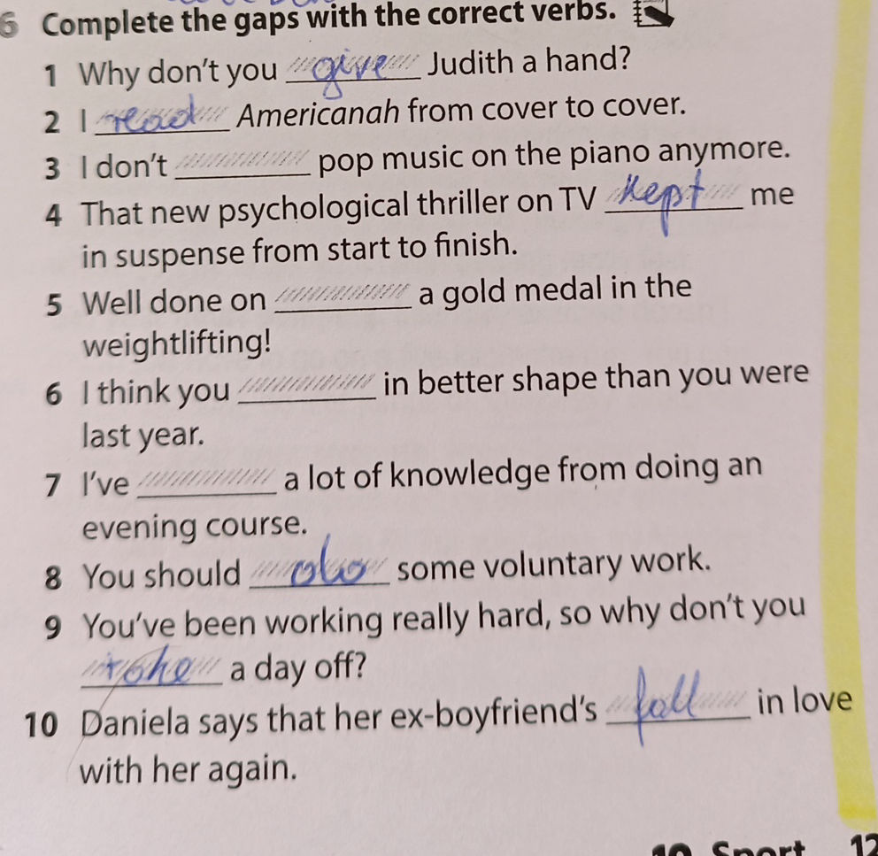 Complete the gaps with the correct verbs. 1 | StudyX