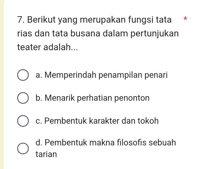 7. Berikut yang merupakan fungsi tata rias | StudyX