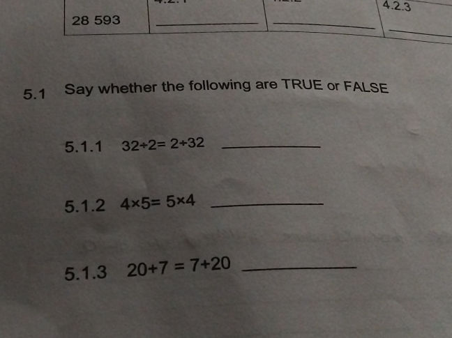 5.1 Say whether the following are TRUE or