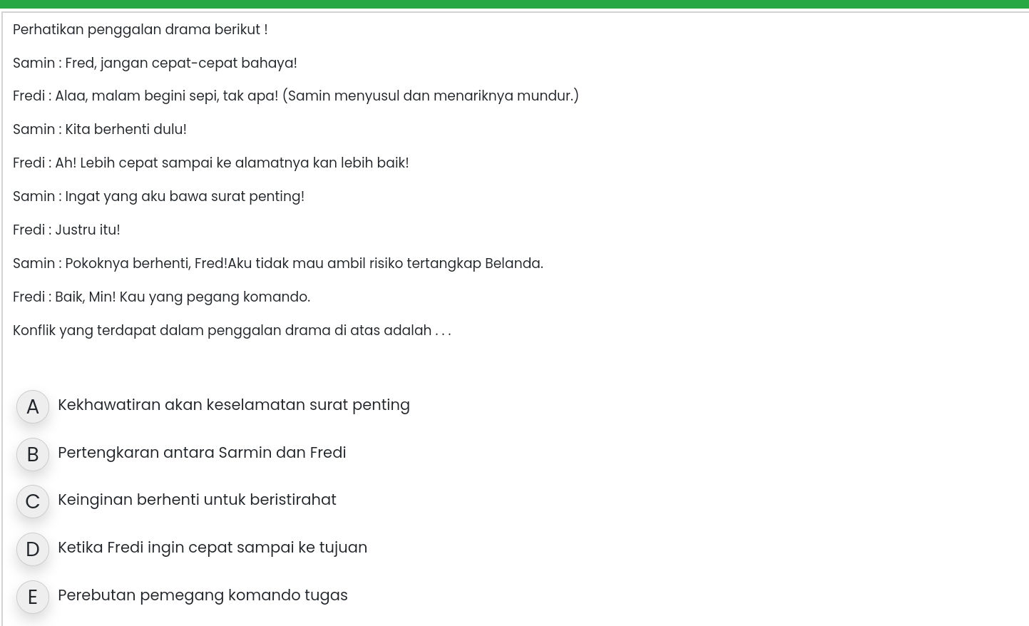 Perhatikan penggalan drama berikut ! Samin: | StudyX