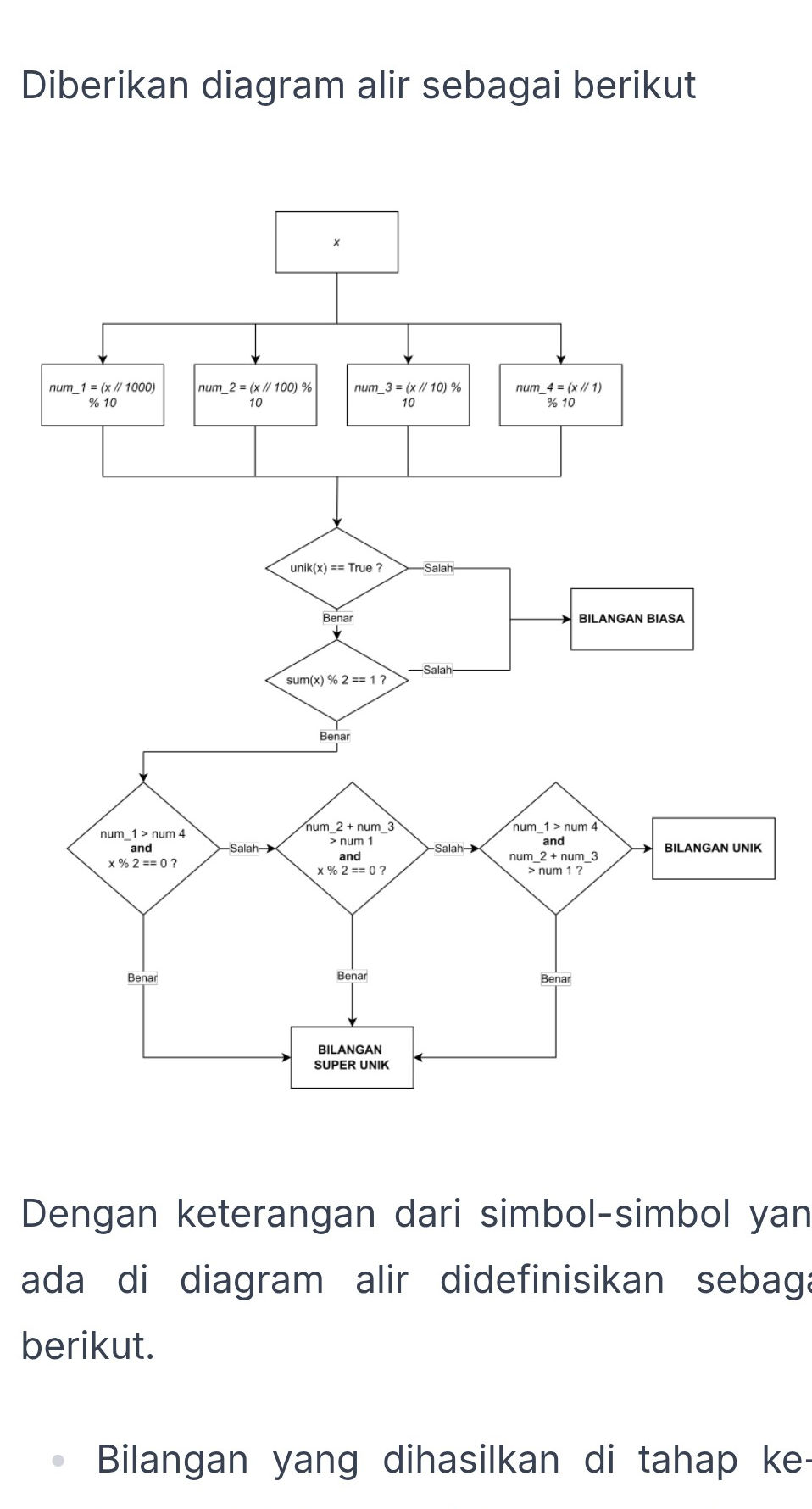 Diberikan diagram alir sebagai berikut | StudyX