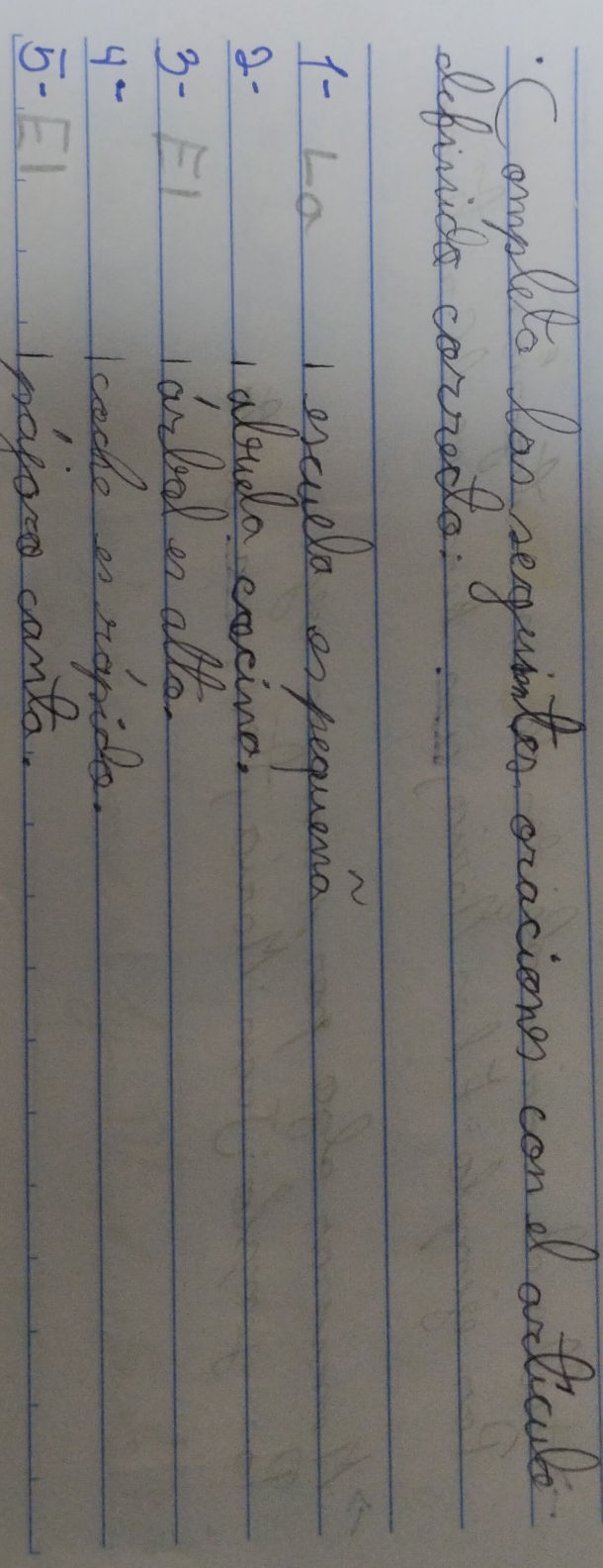 Completa las seguintes oraciones con el | StudyX