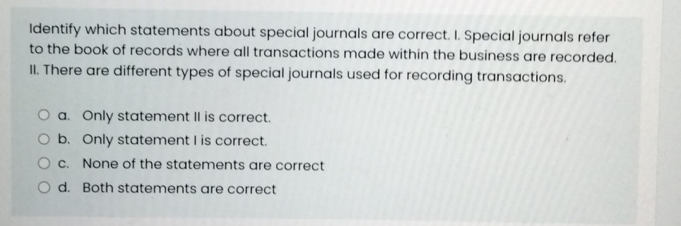 Identify which statements about special | StudyX