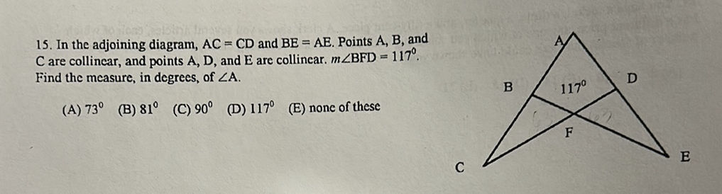 15. In the adjoining diagram, AC = CD and BE | StudyX