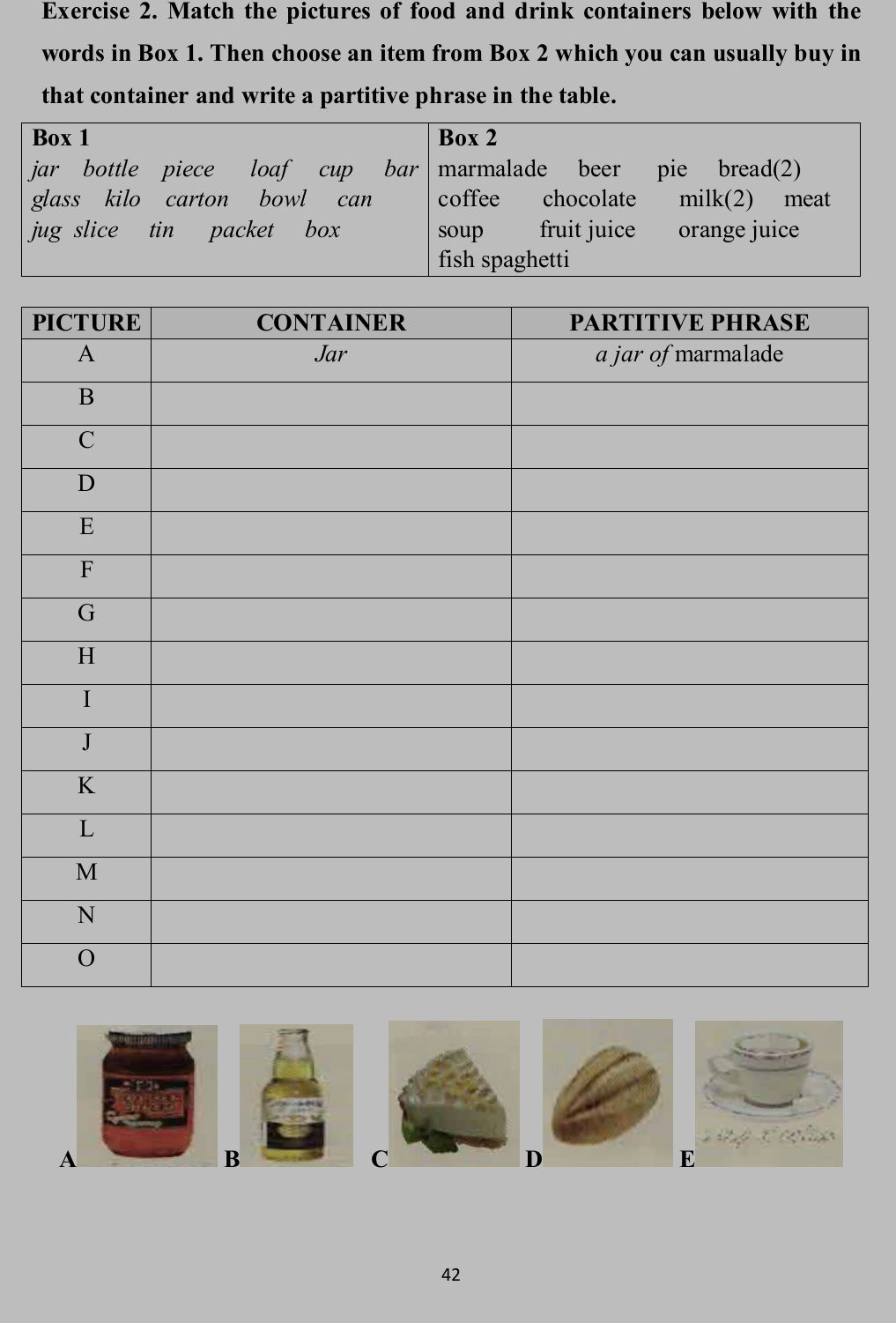 Exercise 2. Match the pictures of food and | StudyX