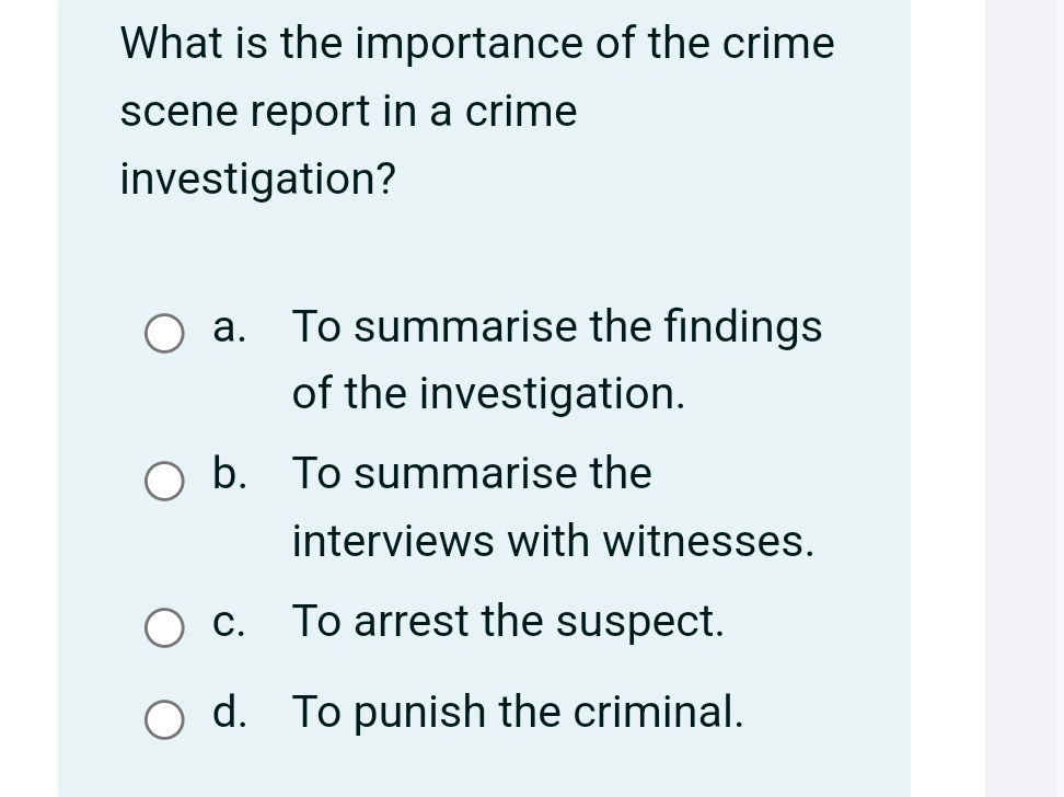 What is the importance of the crime scene | StudyX