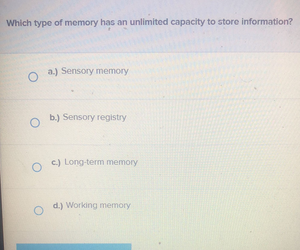 Which type of memory has an unlimited | StudyX
