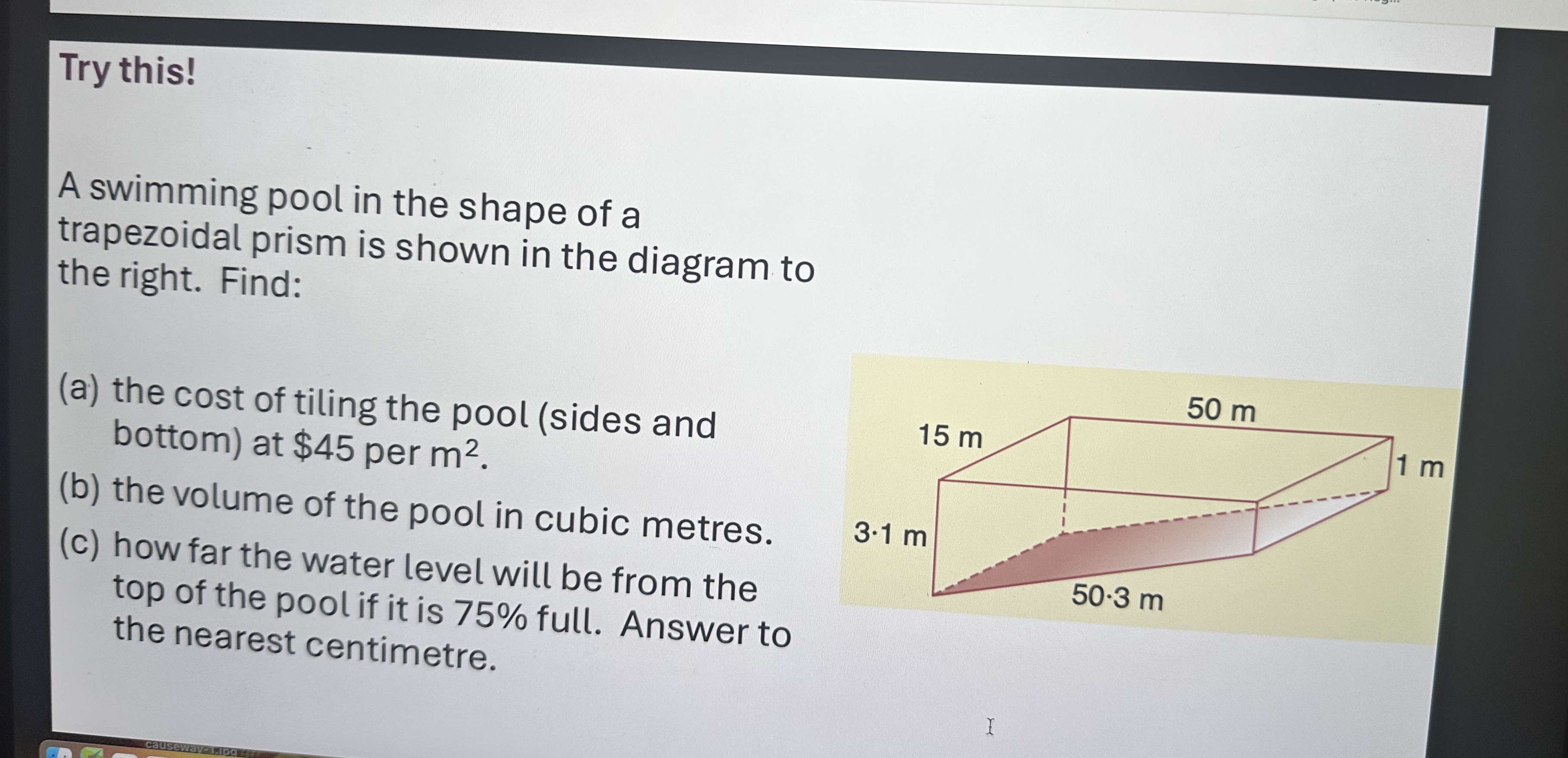 A swimming pool in the shape of a | StudyX