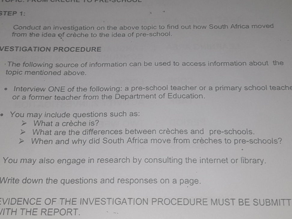 STEP 1: Conduct an investigation on the | StudyX