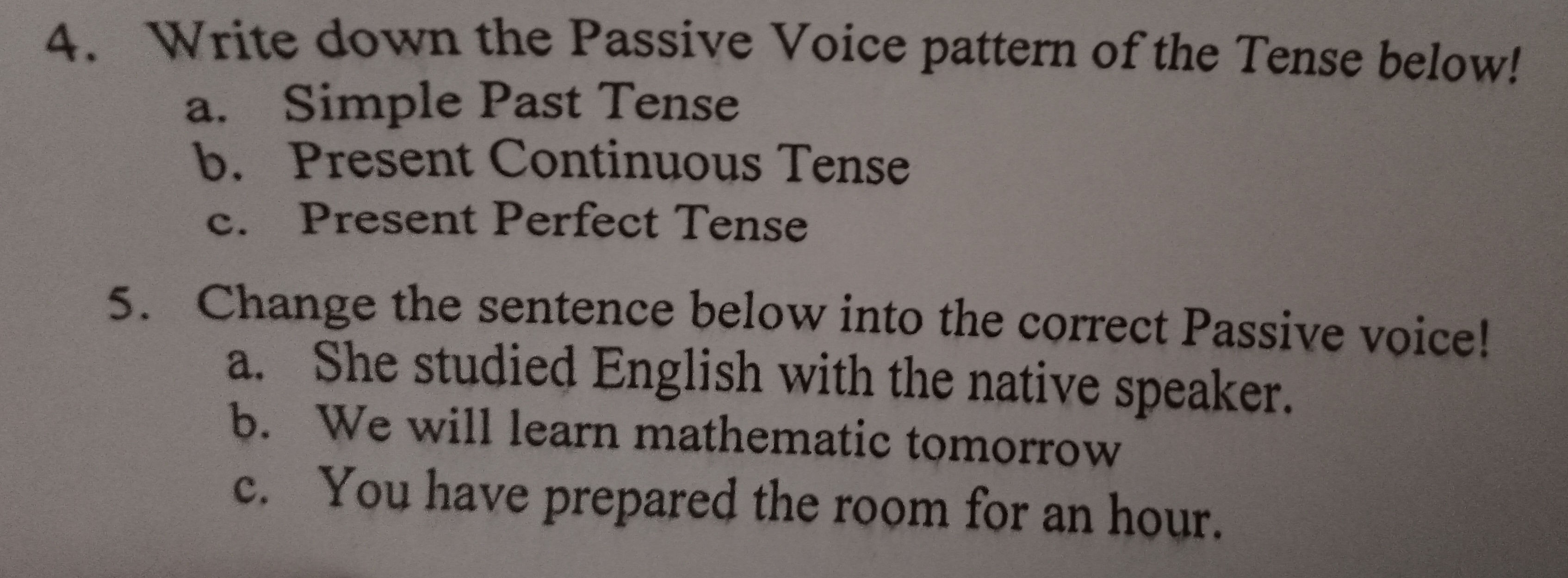 4. Write down the Passive Voice pattern of | StudyX