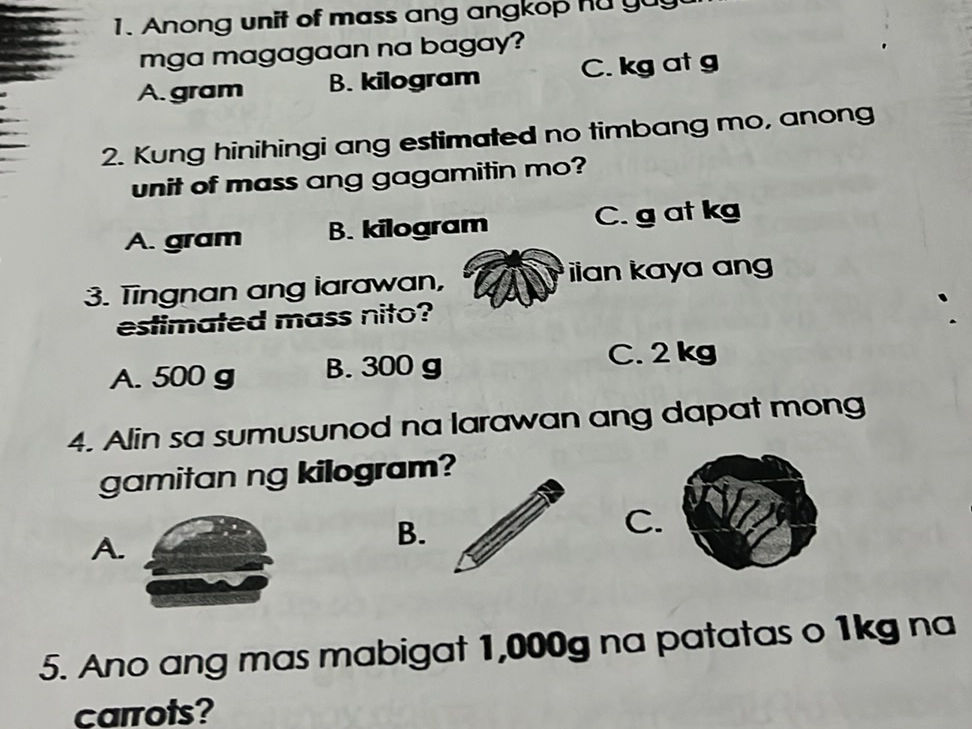 1. Anong unit of mass ang angkop na mga | StudyX