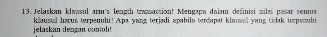 13. Jelaskan klausul arm's length | StudyX