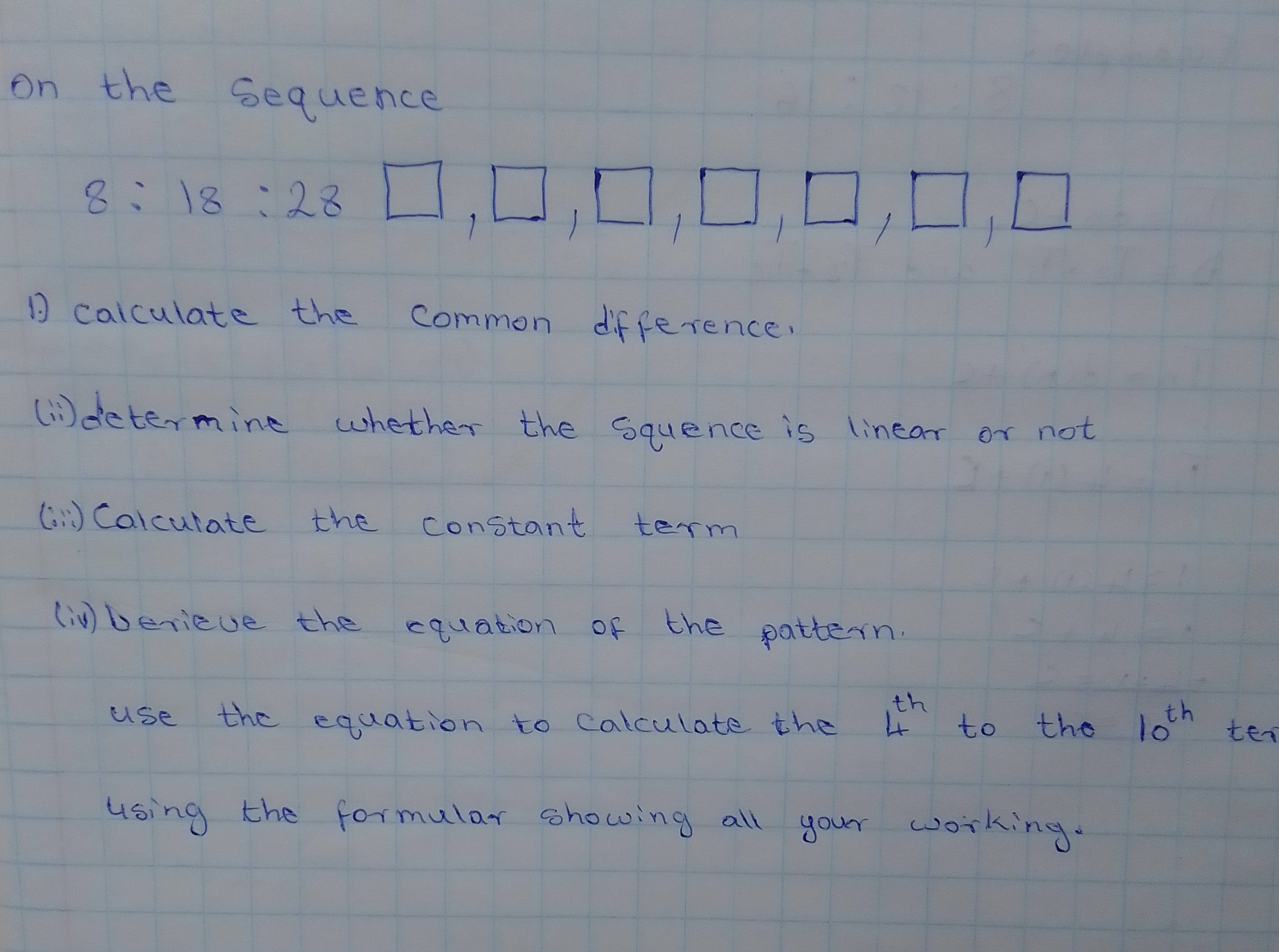 On the sequence 8 : 18 : 28, ____, ____, | StudyX
