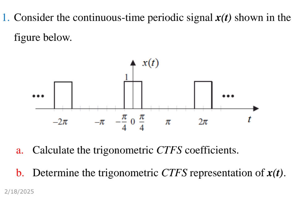 1. Consider the continuous-time periodic | StudyX