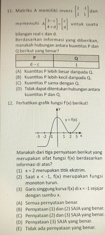 11. Matriks A memiliki invers $ 2 -1 2 | StudyX