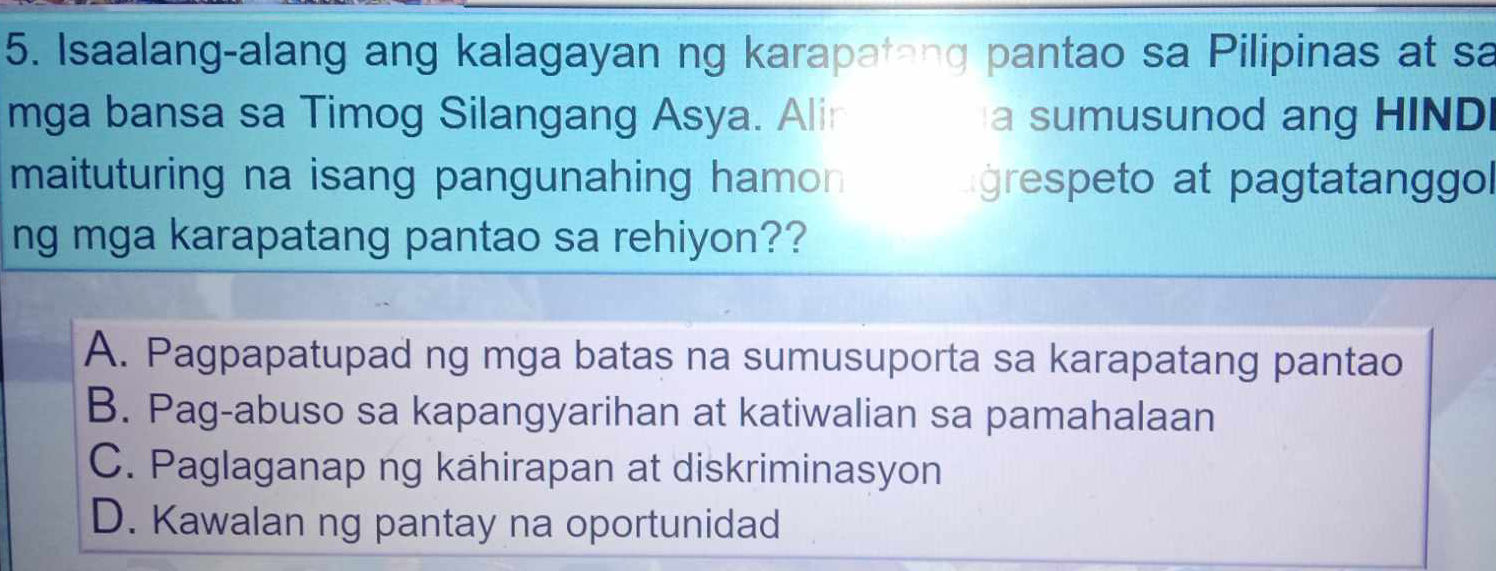 5. Isaalang-alang ang kalagayan ng | StudyX