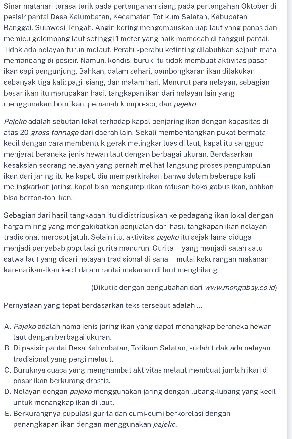 Pernyataan yang tepat berdasarkan teks | StudyX