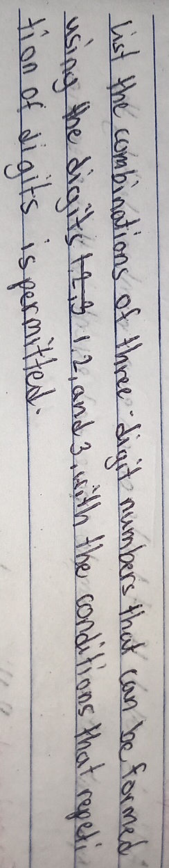 List the combinations of three digit numbers | StudyX