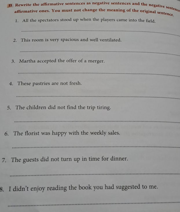 B Rewrite the affirmative sentences as | StudyX